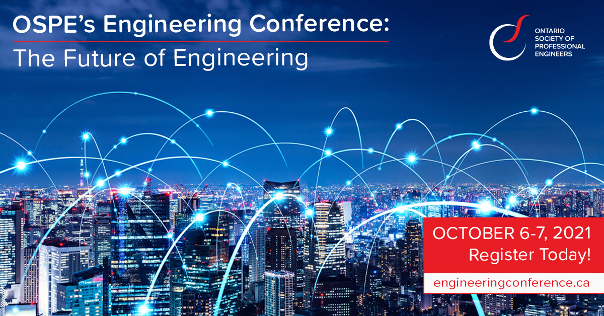 The Future of Engineering Virtual Conference is Almost Here • Ontario ...