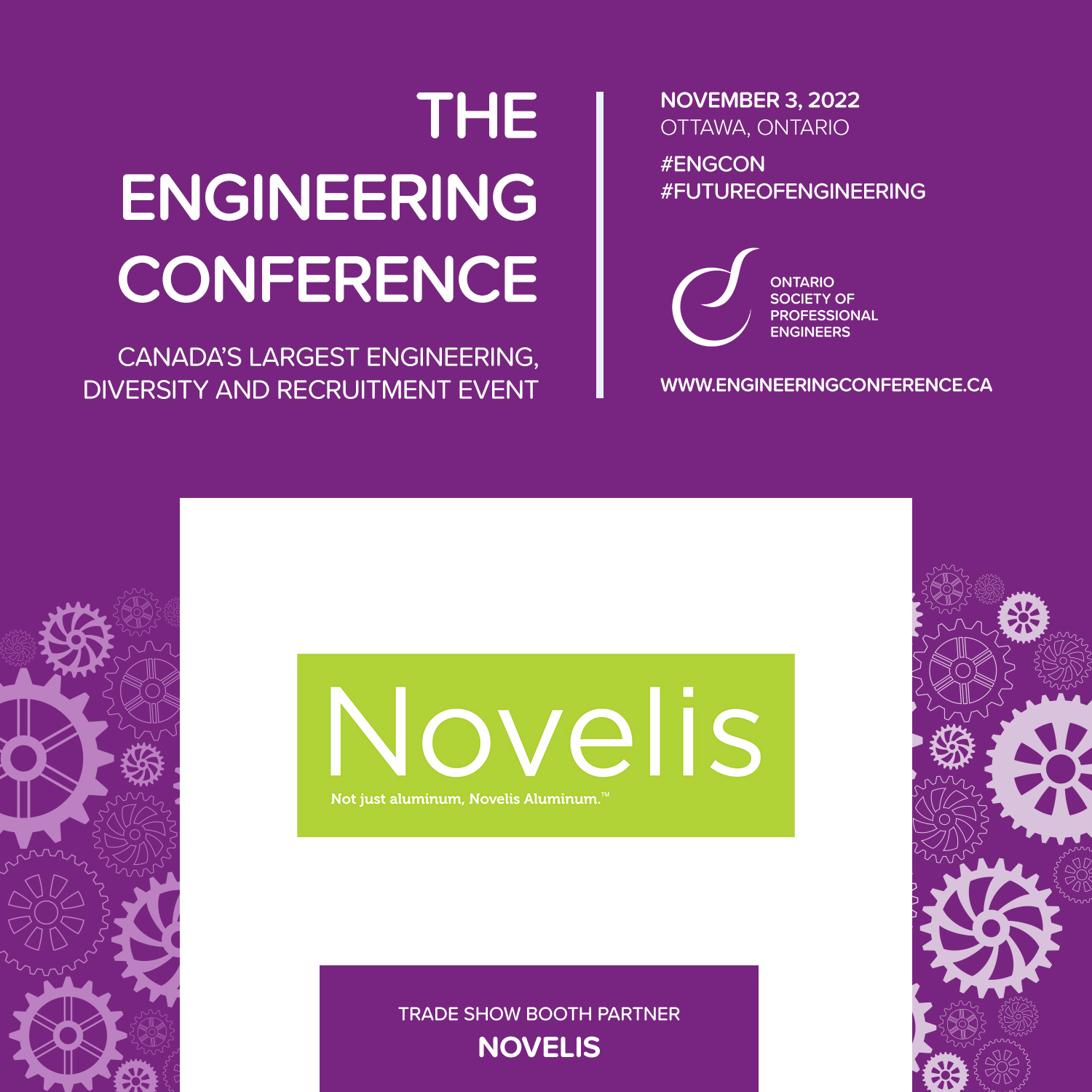 The Engineering Conference 2022: OSPE Announces Novelis as Trade Show Booth Partner • Ontario ...