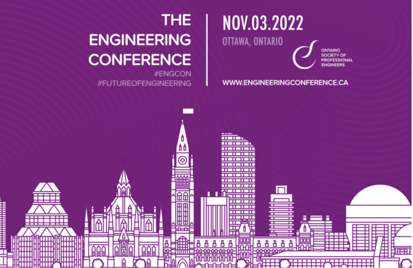 2022 Engineering Conference Recap • Ontario Society of Professional Engineers